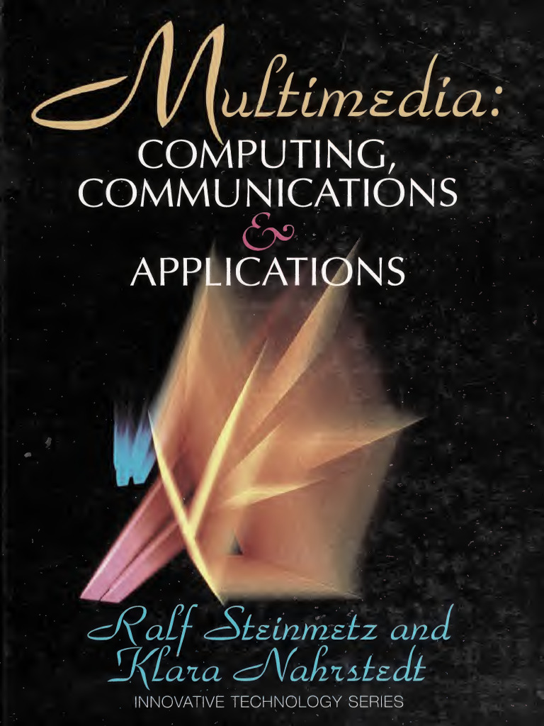 Multimedia - Computing, Communications, and Applications - Ralf-Steinmetz-Klara-Nahrstedt | PDF ...
