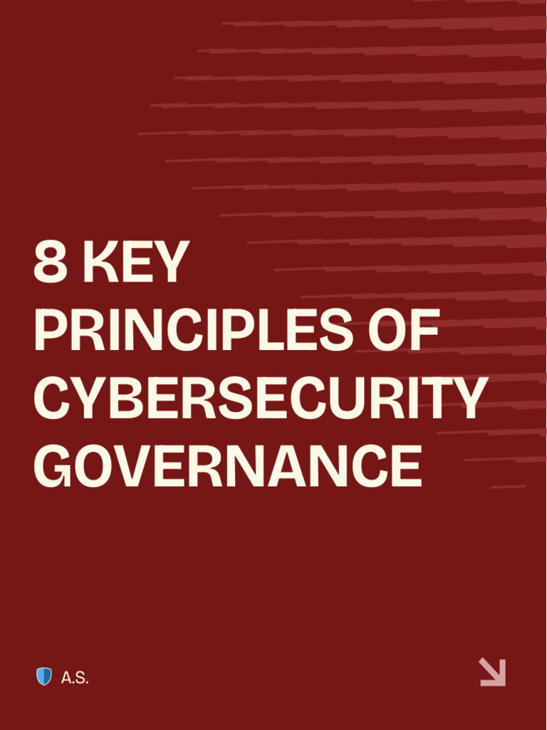 ? 8 Key Principles of Cybersecurity Governance | PDF