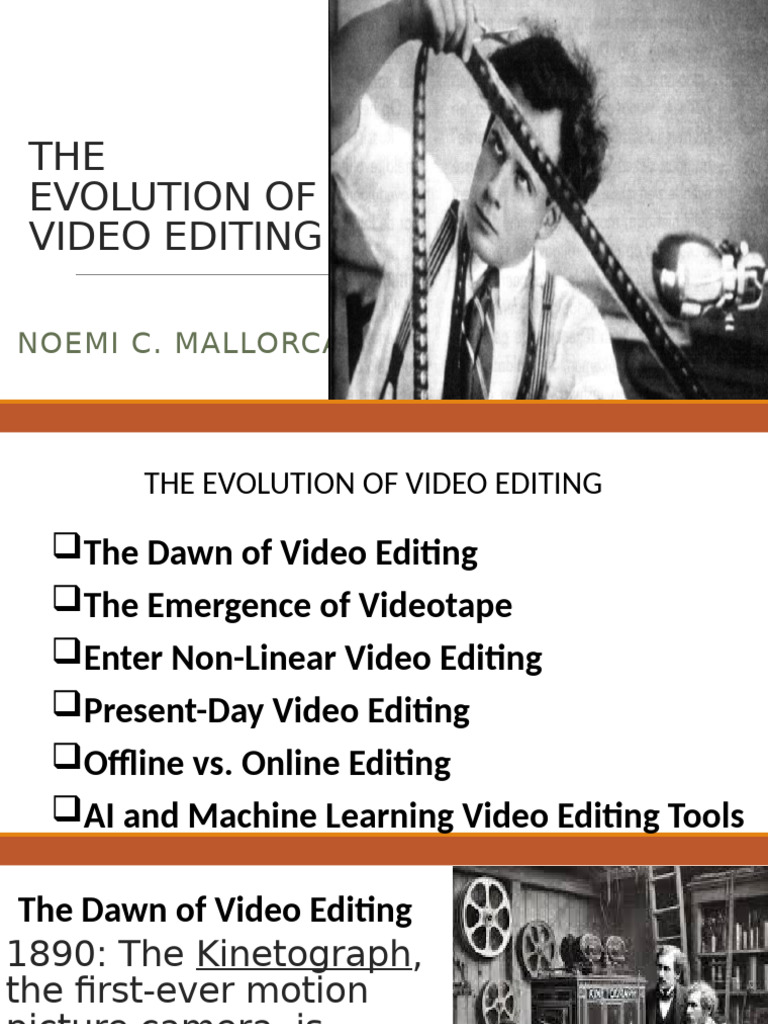 The evolution of video edting | PDF | Videotape | Filmmaking