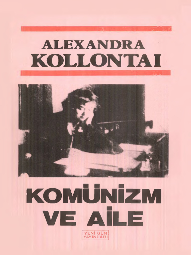 Alexandra Kollontai - Komünizm Ve Aile | PDF