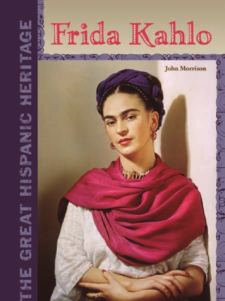 Frida Kahlo Great Hispanic Heritage | PDF | Surrealism | Cubism