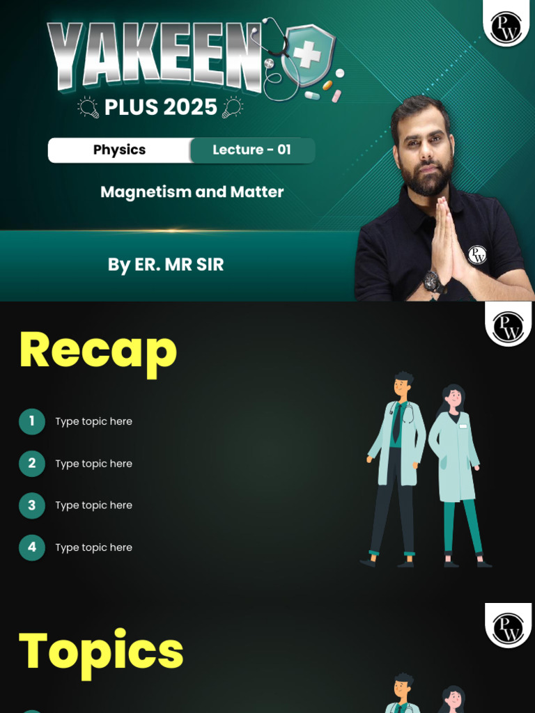 LEC PPT_Magnetism and Matter_Physics_Yakeen Plus 2025_MR Sir | PDF | Magnetism | Magnetic Field