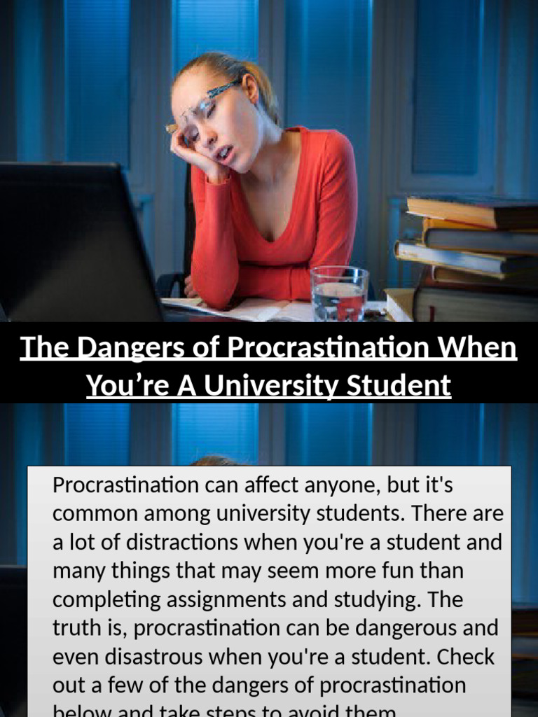 The Dangers of Procrastin.9220085.powerpoint | PDF
