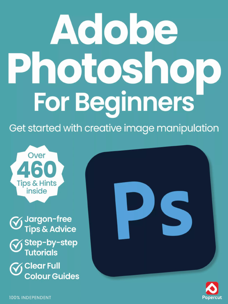 Adobe Photoshop For Beginners - 20th Edition, 2024 - 2 | PDF