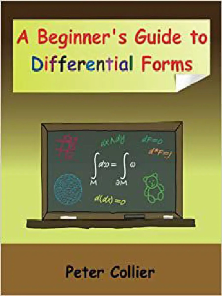 Peter Collier - A Beginner's Guide To Differential Forms | PDF ...