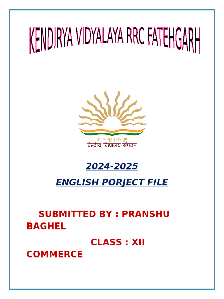 2024-2025 English Porject File: Submitted By: Pranshu Baghel Class: Xii ...
