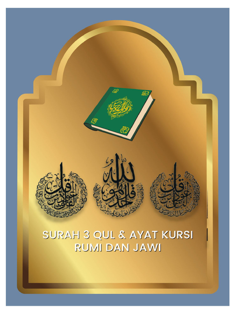3 Qul Dan Ayat Kursi Rumi & Jawi Terjemahan Bahasa Melayu | PDF