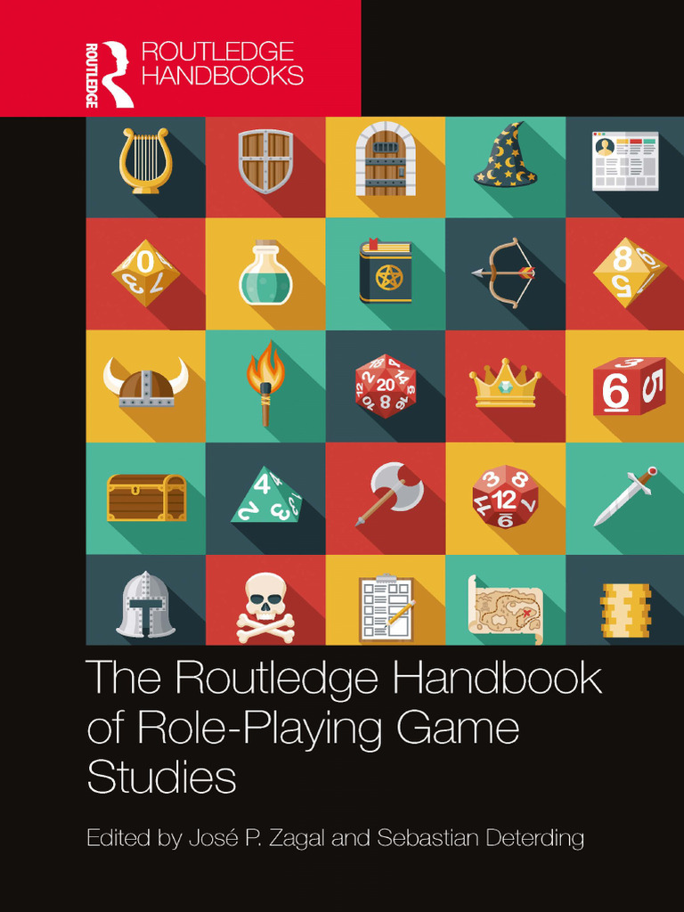The Routledge Handbook of Role-Playing Game Studiese | PDF | Role Playing Games