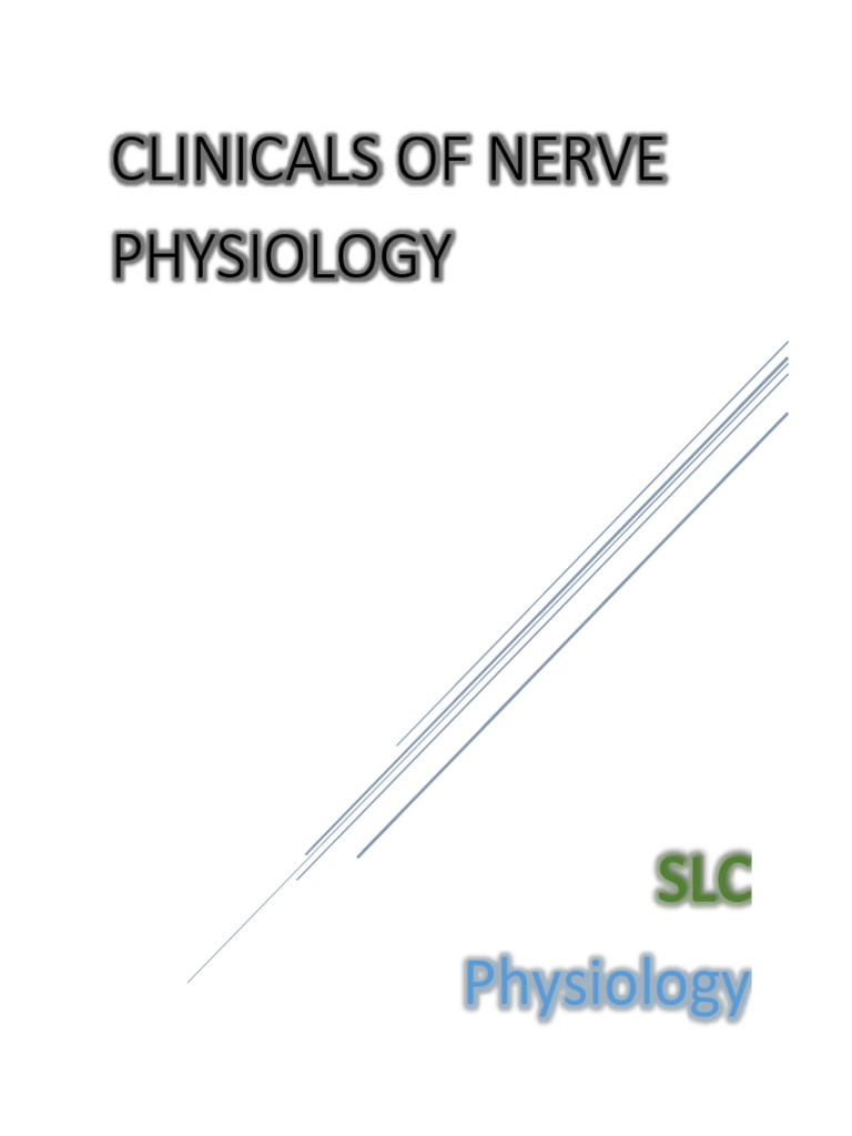 Clinicals of Nerve Physiology | PDF