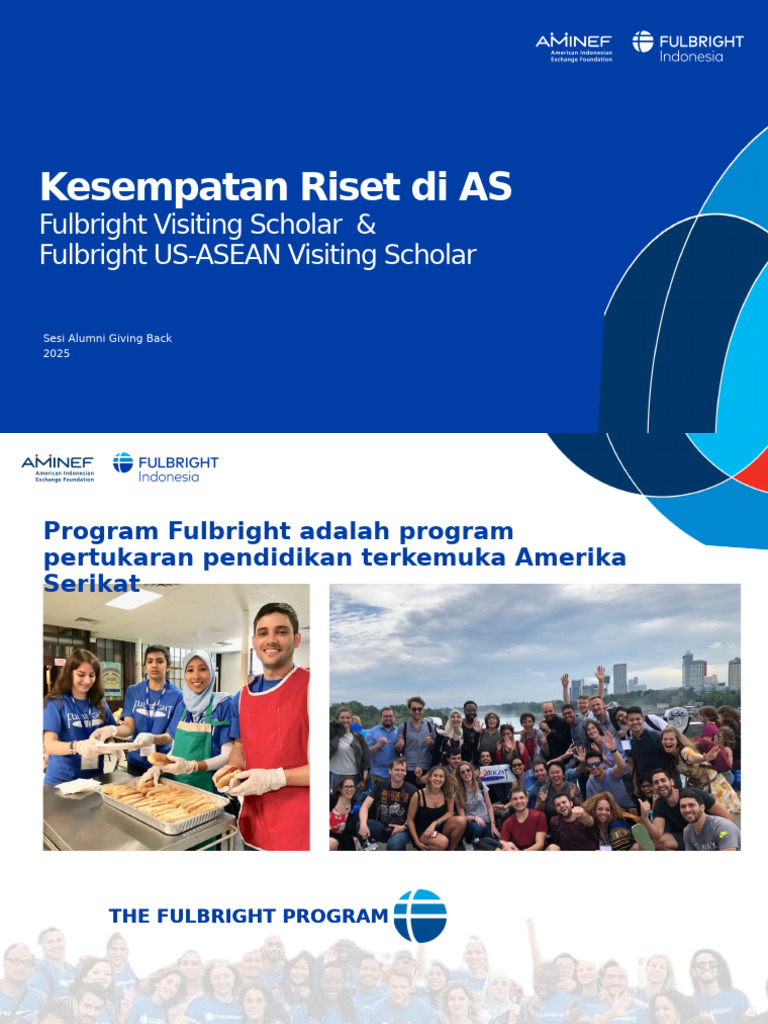 2025 Slide Fulbright US ASEAN & Visiting Scholar - Untuk Alumni | PDF