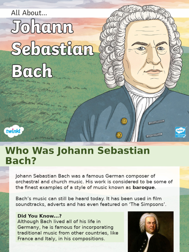 T Mu 56 Ks2 All About Johann Sebastian Bach PPT Ver 5 | PDF | Johann ...