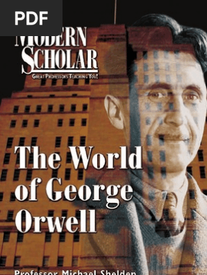 Historical Revisionism And The Legacy Of George Orwell