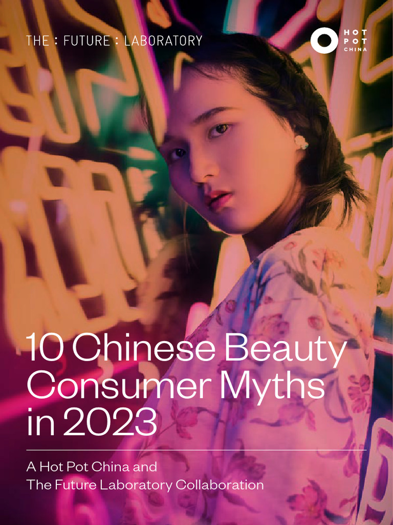 10 Chinese Beauty Consumer Myths in 2023 | PDF | Cosmetics | Beauty