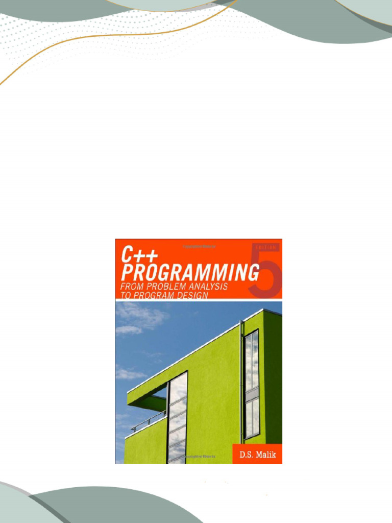 (Ebook) C++ Programming: From Problem Analysis to Program Design, 5th ... (Ebook) C++ Programming: From Problem Analysis to Program Design, 5th ...