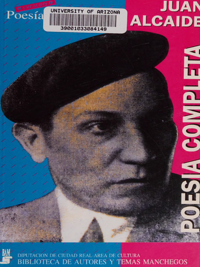 Poesía Completa -- Juan Alcaide -- Biblioteca de Autores y Temas ...