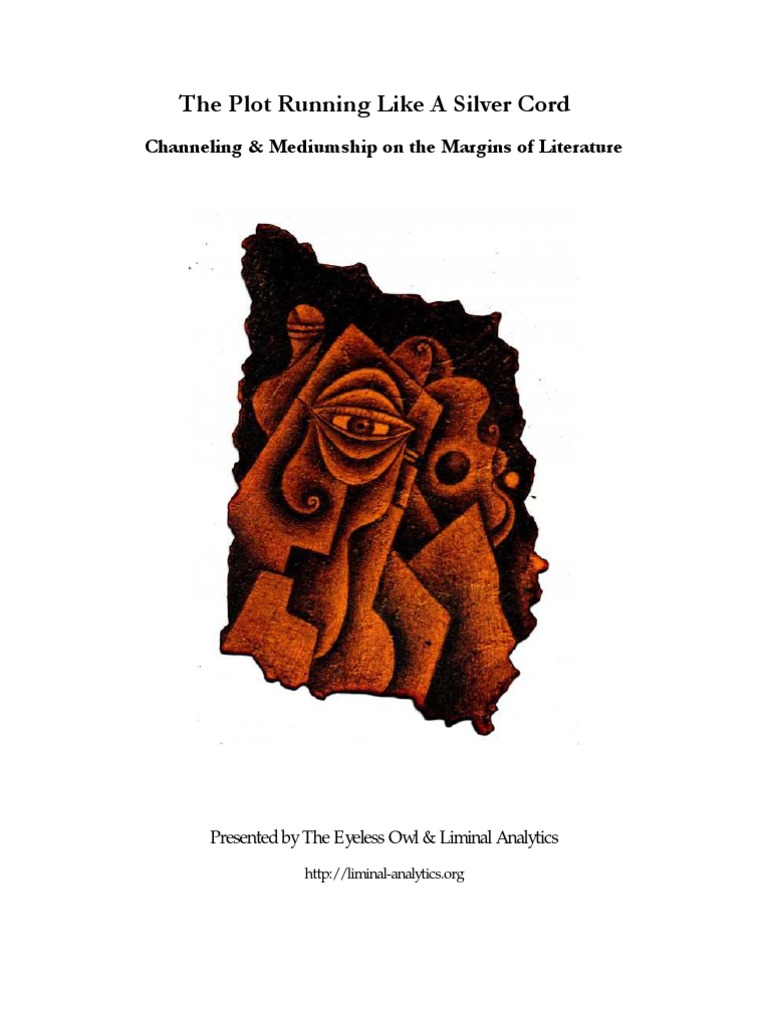 The Plot Running Like A Silver Cord | PDF | Robert E. Howard | Mediumship