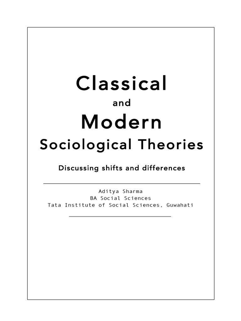 Classical vs Modern Sociological Theories | PDF | Sociology | Émile ...