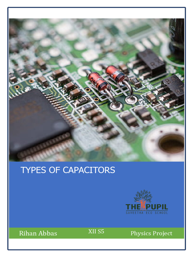 Different Types of Capacitors and Their Applications | PDF | Capacitor ...