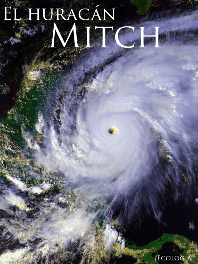 Impacto del huracán Mitch en Honduras | PDF | Ciclones tropicales ...