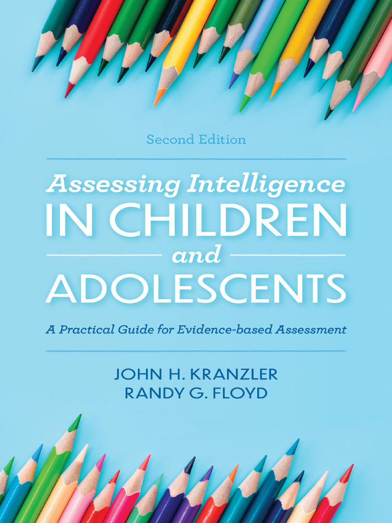 Assessing Intelligence I N CHILDREN and ADOLESCENTS - A Practical Guide For Evidence-Based ...