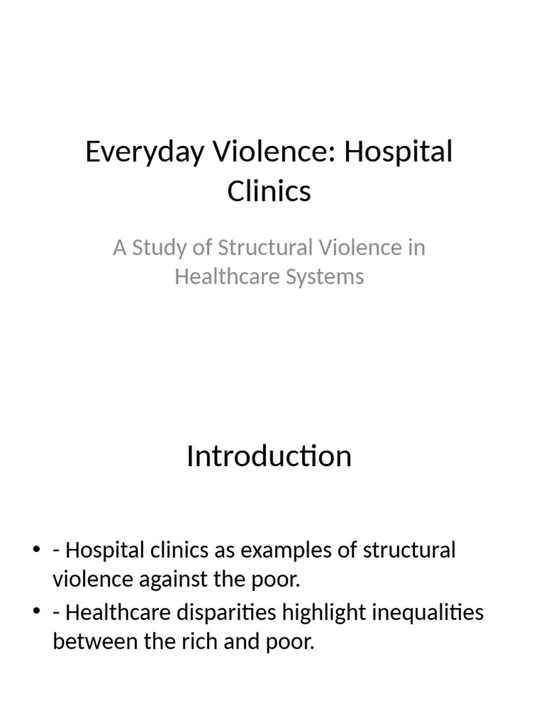 Everyday Violence Hospital Clinics Expanded | PDF