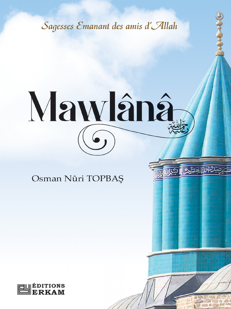 Mawlana (Osman Nuri Topbas) (Z-Library) | PDF