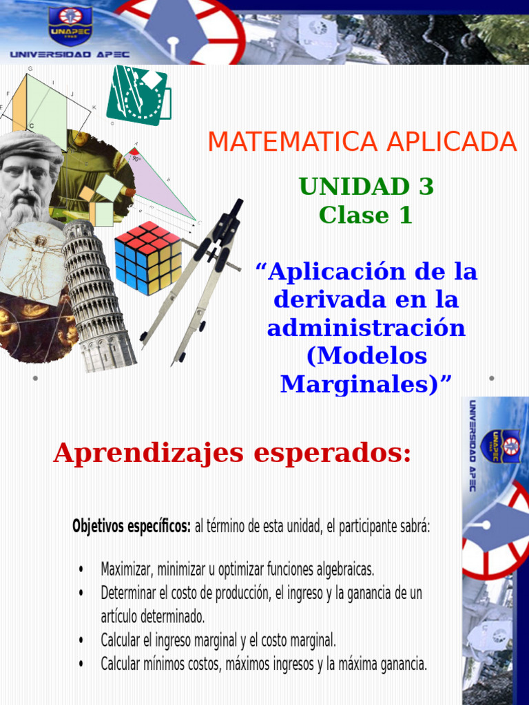 Unidad 3. Clase 3 La Aplicacion de La Derivada en La Administracion ...