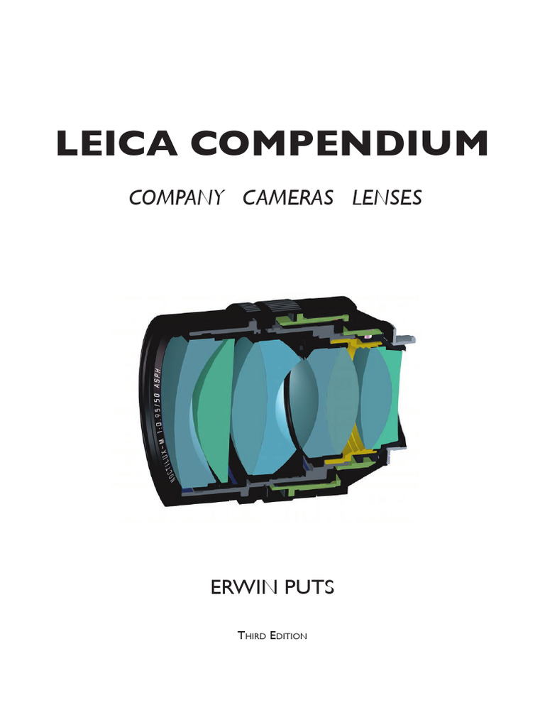 Erwin Puts Leica Compendium 3 Rdedition 2011 | PDF | Camera | Camera Lens