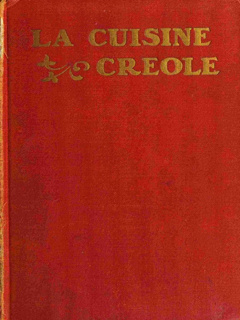 La Cuisine Creole | PDF | Soup | Louisiana Creole Cuisine