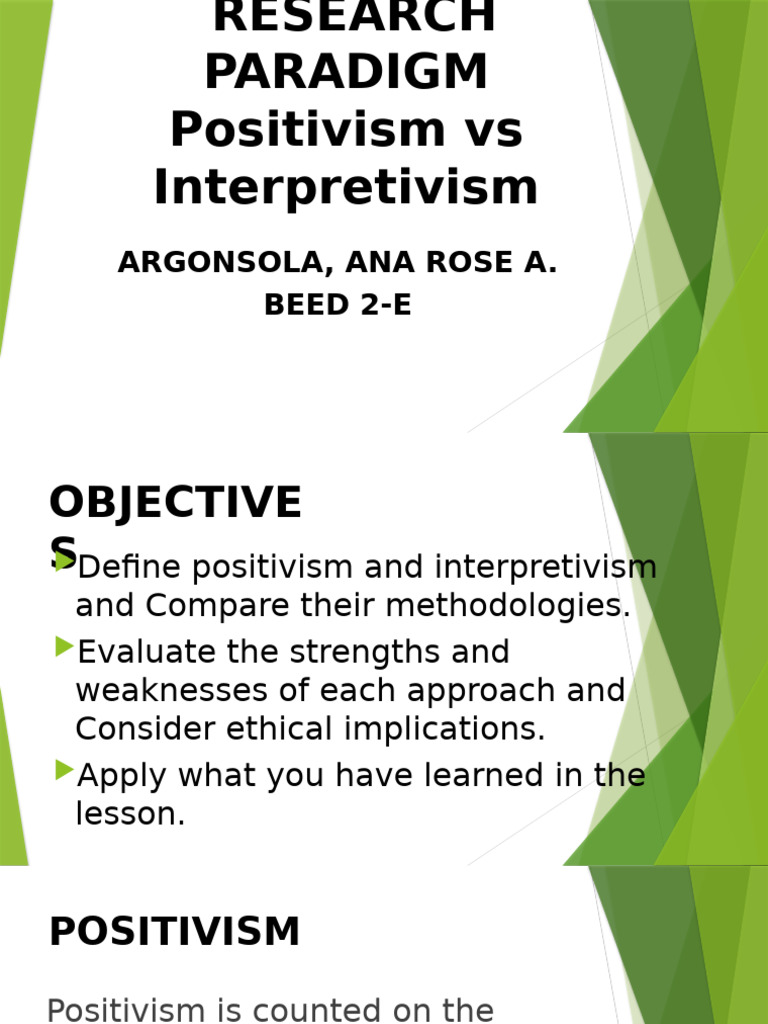 Positivism Vs Interpretivism - Argonsola | PDF | Positivism | Methodology