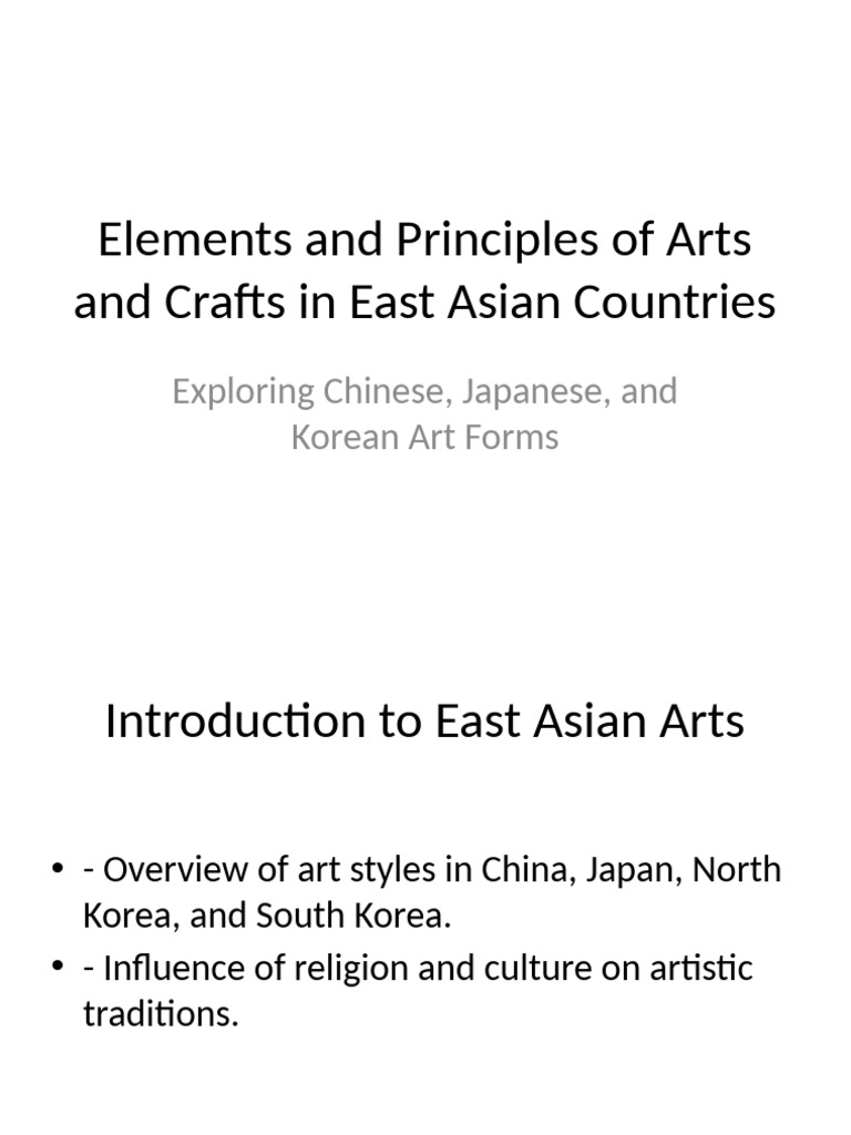 East Asian Arts Presentation | PDF