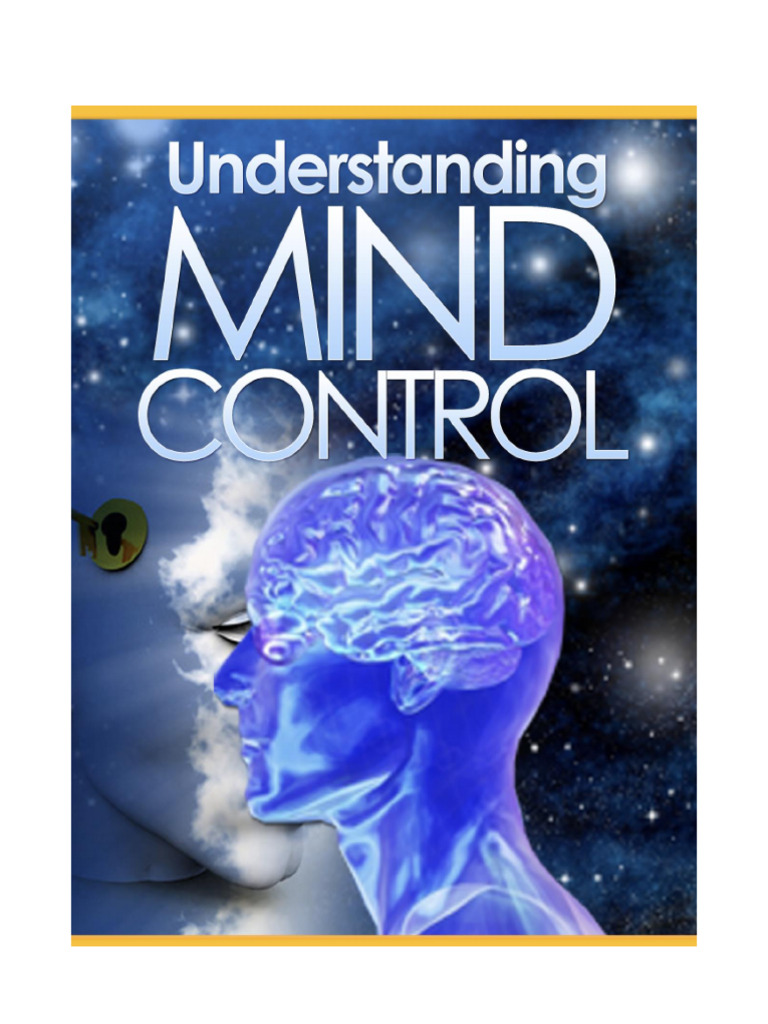Understanding Mind Control | PDF | Mind | Brain