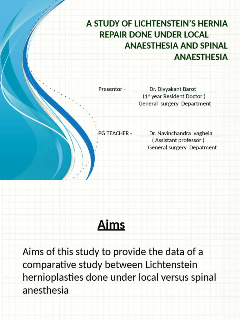 Final Comparative Study of Lichtenstein's Repair Done Under Local 12 | PDF
