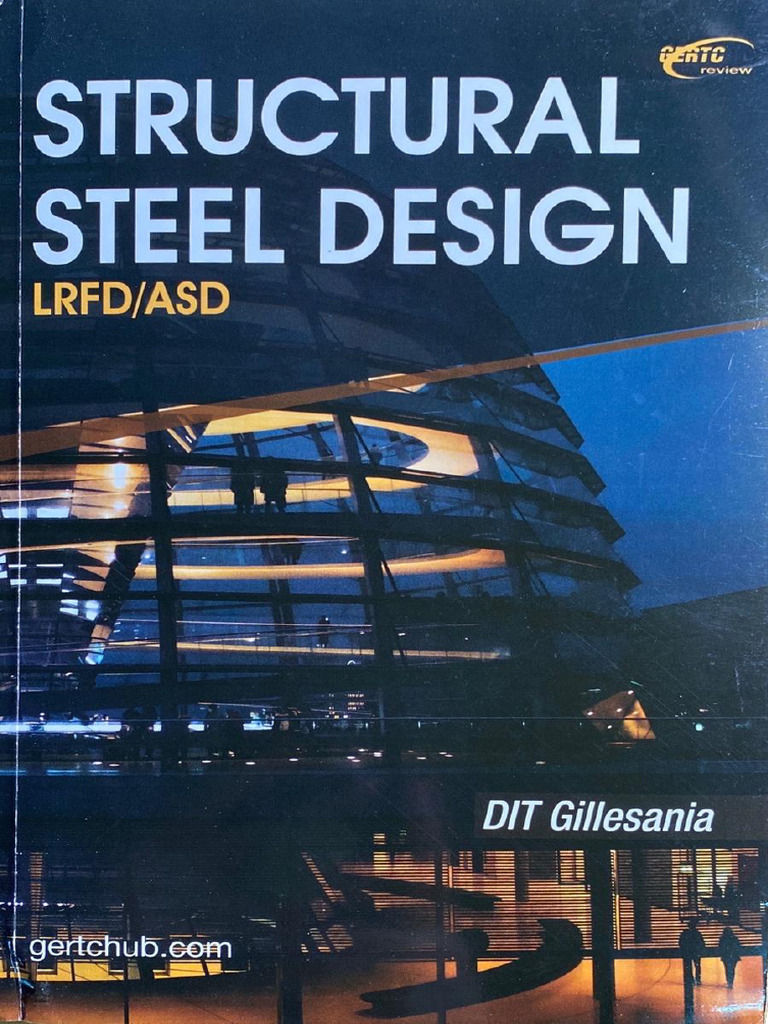 Structural Steel Design LRFD Asfd by Dit Gillesania PDF Free | PDF
