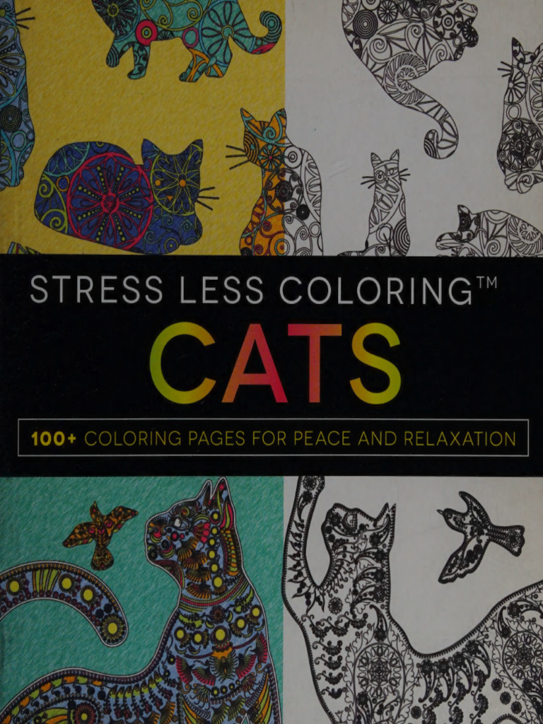 Stress Less Coloring - Cats 100+ Coloring Pages For Peace and ...