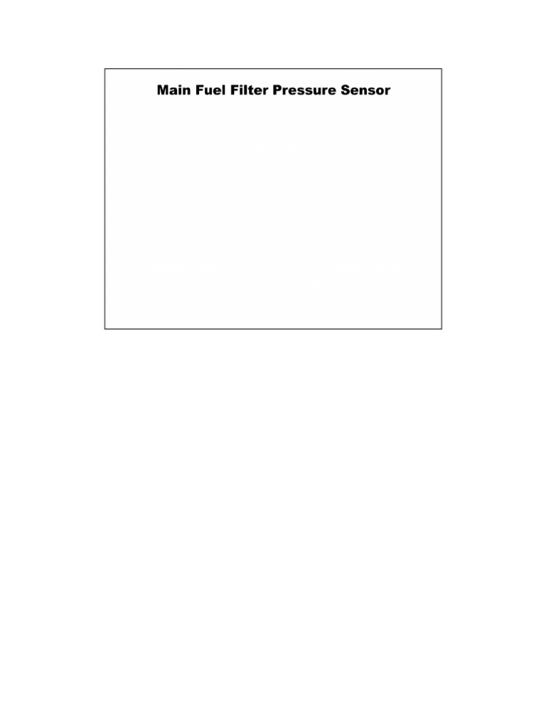 Fuel Main Filter Pressure Sensor | PDF
