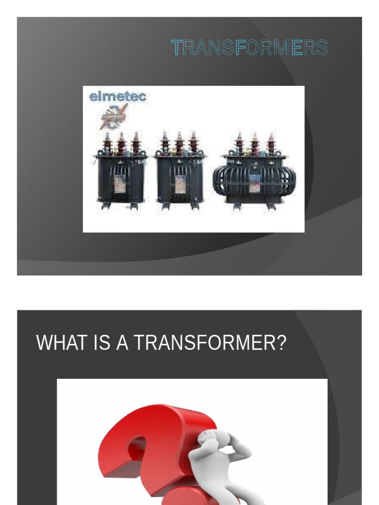 Transformers Presentation 1 | PDF | Transformer | Electric Power ...