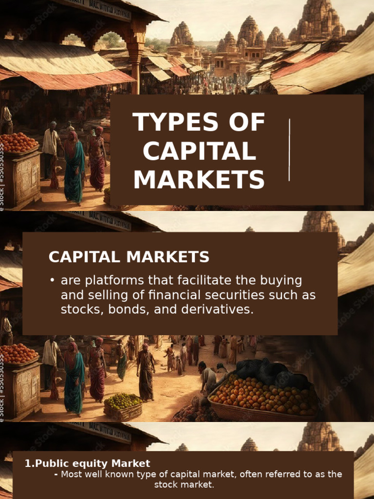 Types of Capital Markets | PDF | Bonds (Finance) | Stocks