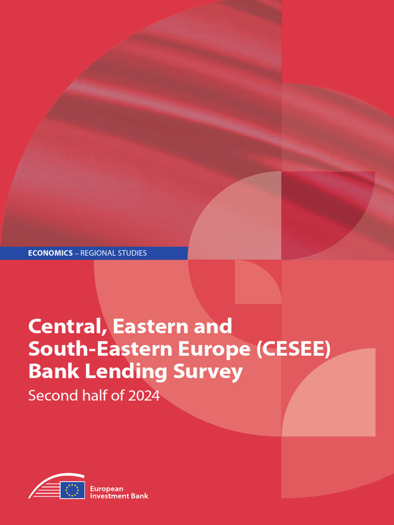Central, Eastern and South-Eastern Europe (CESEE) Bank Lending Survey ...