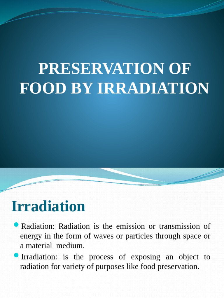 Food Preservation Through Irradiation | PDF | Electromagnetic Radiation ...