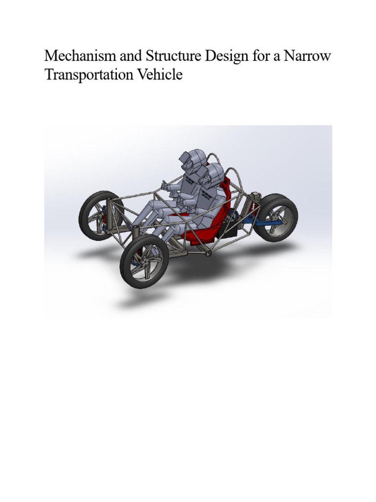 Mechanism and Structure Design For A Narrow Transportation Vehicle ...