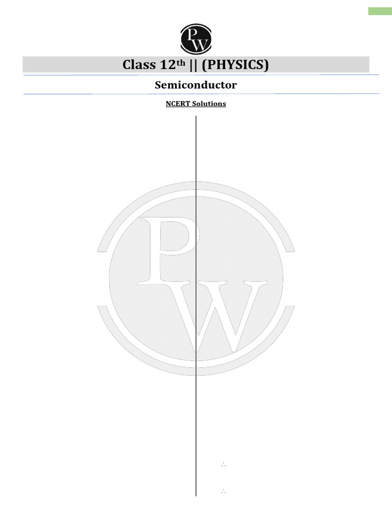 Class 12 Physics NCERT Semiconductor Solutions | PDF | Doping (Semiconductor) | P–N Junction