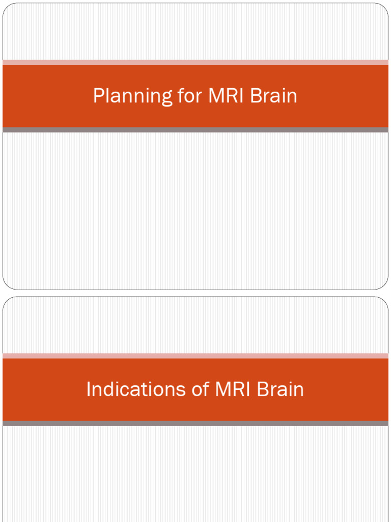 MRI Brain Planning and Protocols | PDF | Magnetic Resonance Imaging ...