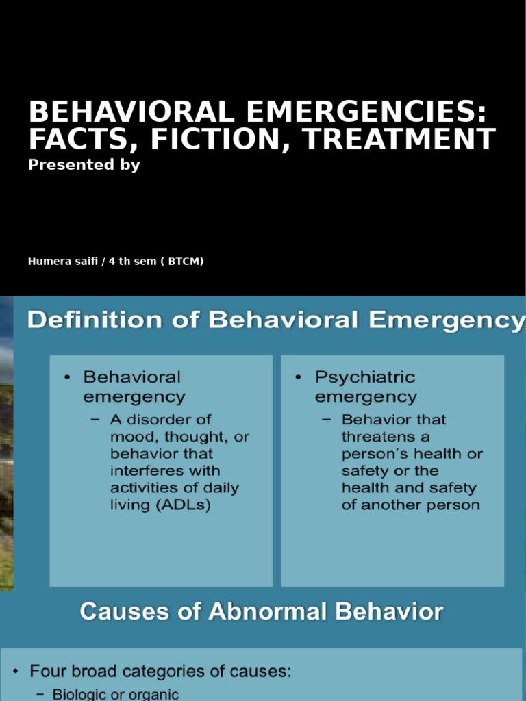 Behavioral Emergencies: Facts, Fiction, Treatment: Presented by | PDF
