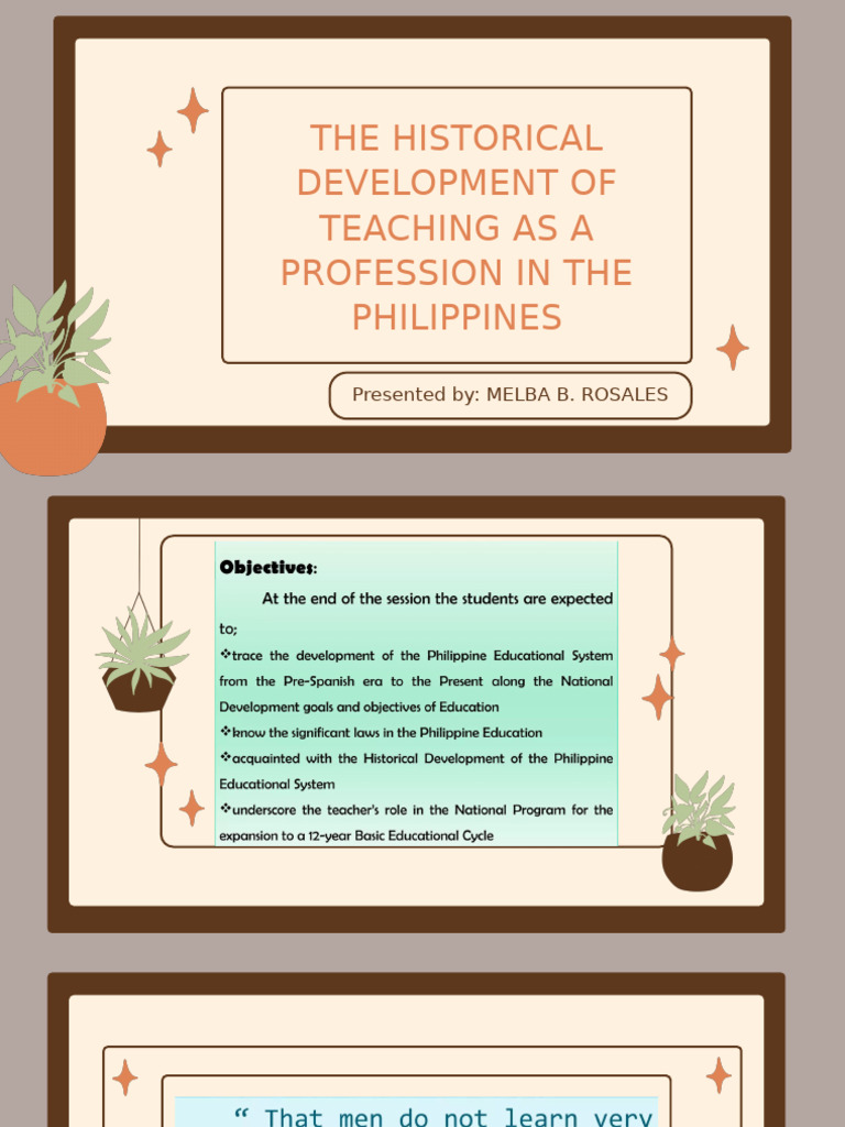 Topic 3 - Historical Development of The Teaching Profession in The ...