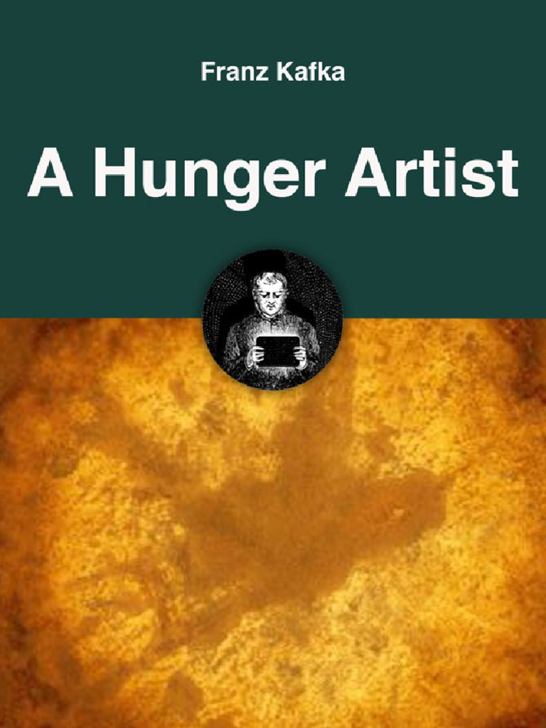 Franz Kafka - A Hunger Artist-Twisted Spoon Press, CreateSpace | PDF