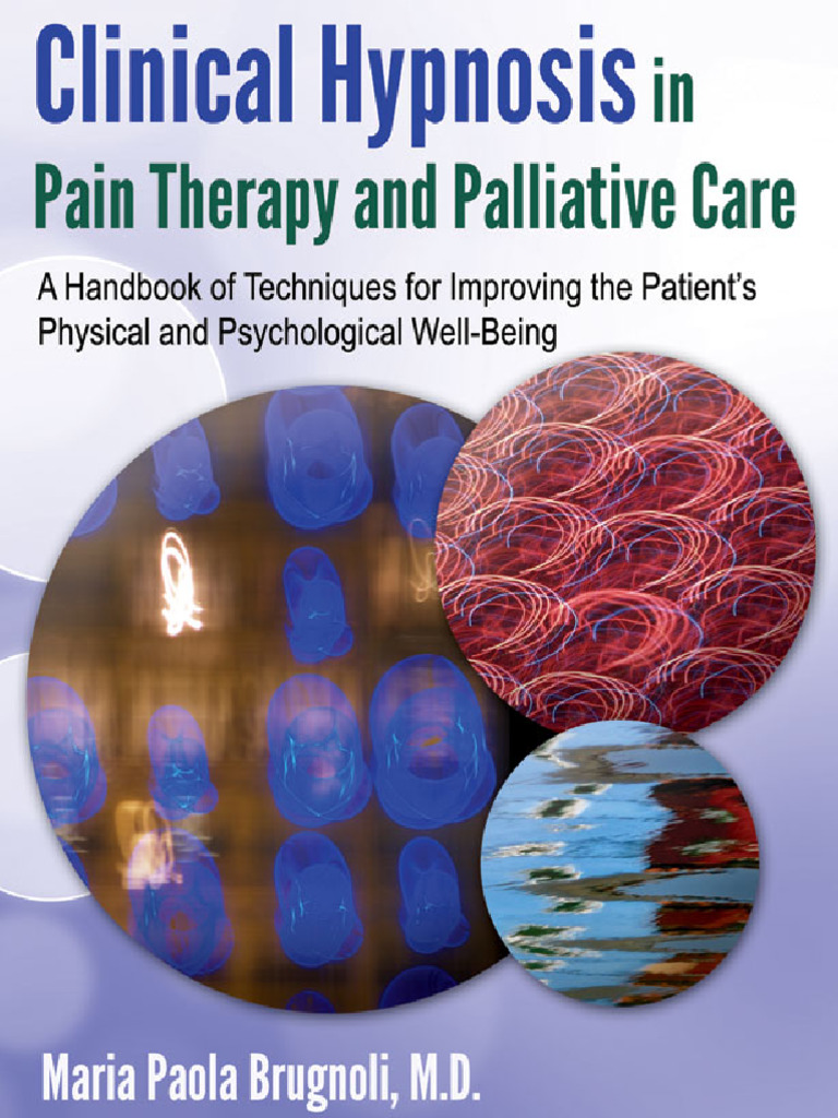 Clinical Hypnosis in Pain Therapy and Palliative Care A Handbook of ...