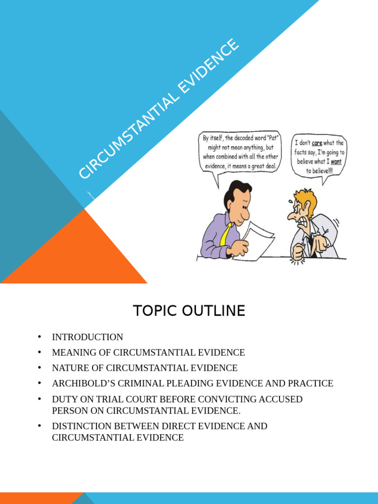 Meaning and Nature of Circumstantial Evidence | PDF | Circumstantial ...