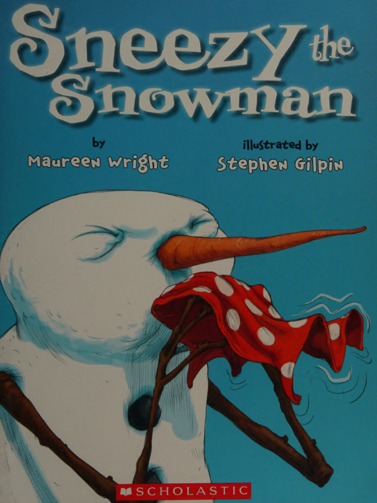 Sneezy the Snowman Story Summary | PDF | Christmas Characters | Winter ...