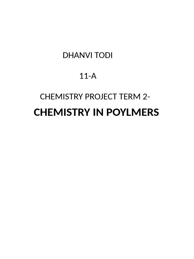 Project chem | PDF | Polymers | Polymerization